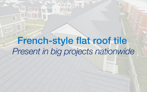 French-style flat roof tile – present in big projects nationwide